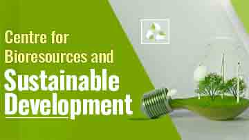 Centre for Bio-resources and Sustainable Development (E)